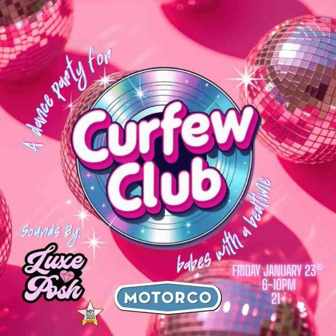 CURFEW CLUB : A Dance Party for Babes with a Bedtime – Motorco Music Hall